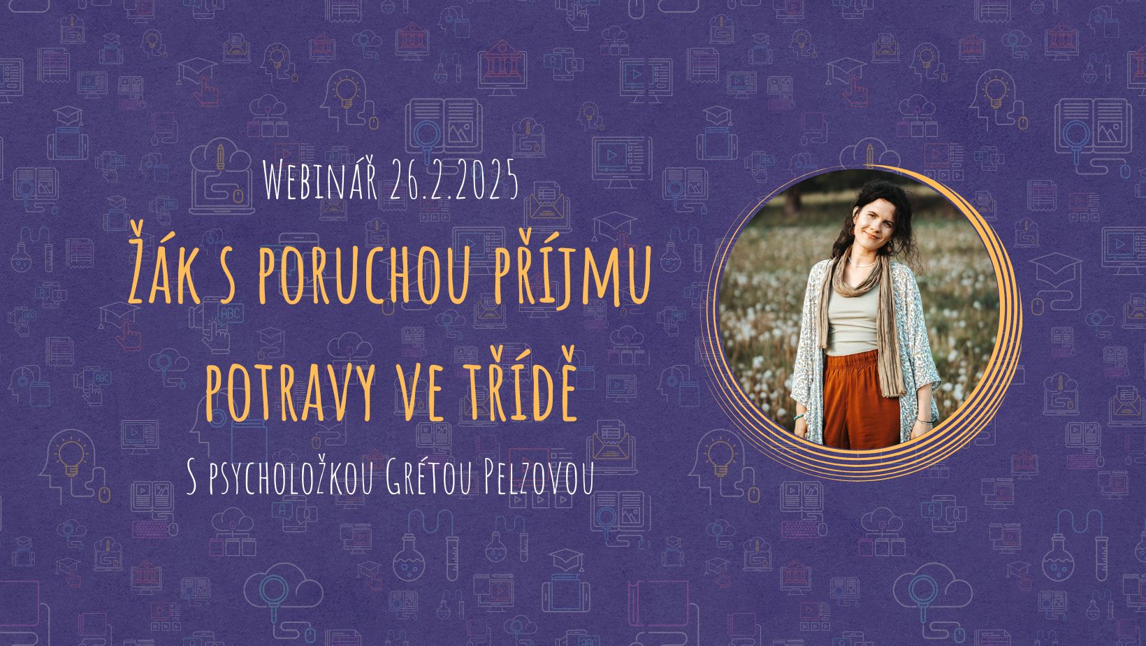 Webinář: ŽÁK S PORUCHOU PŘÍJMU POTRAVY VE TŘÍDĚ | SocioEmoční Učení